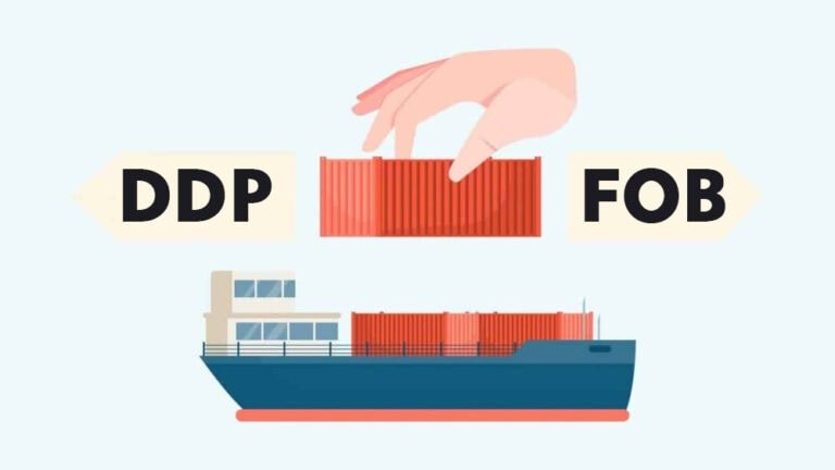 DDP vs. FOB (2025): International Shipping Term Comparison Guide