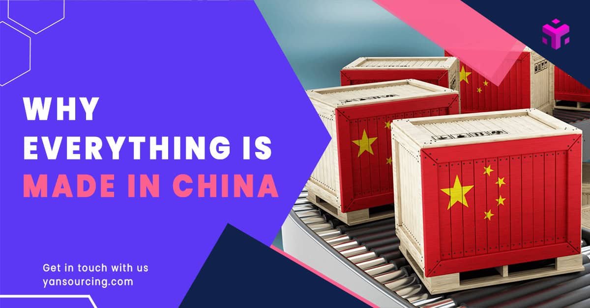Why Everything Is Made in China: Economic and Global Supply Chain Insights