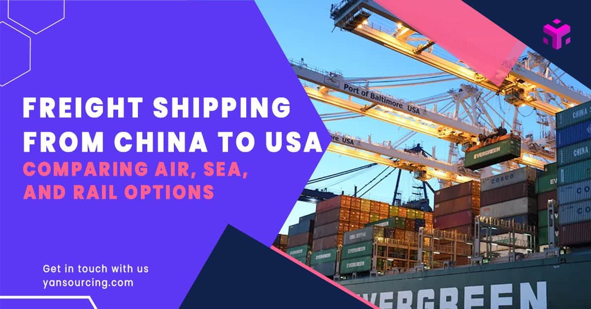 Freight Shipping from China to USA: Comparing Air, Sea, and Rail ...