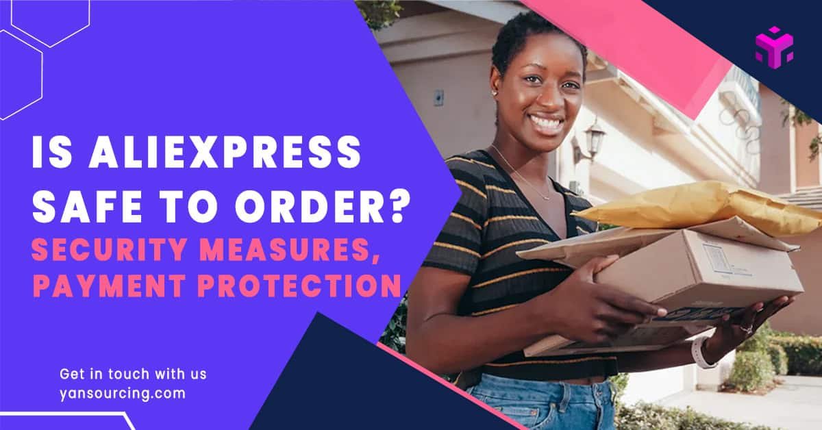Is AliExpress Safe to Order From? Security Measures and Payment ...